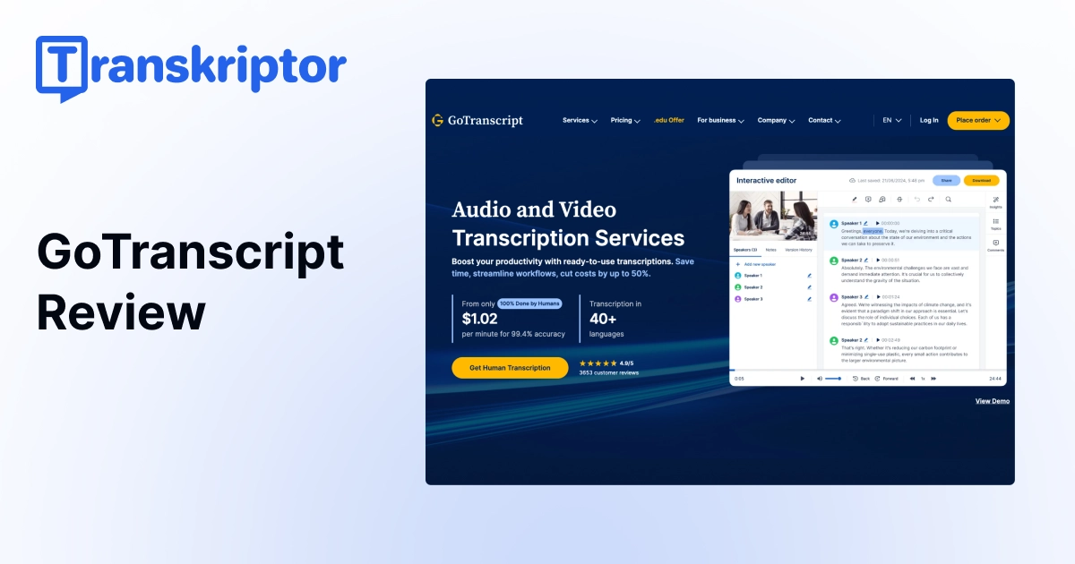 GoTranscript Review: Is It Worth the Money [2025]